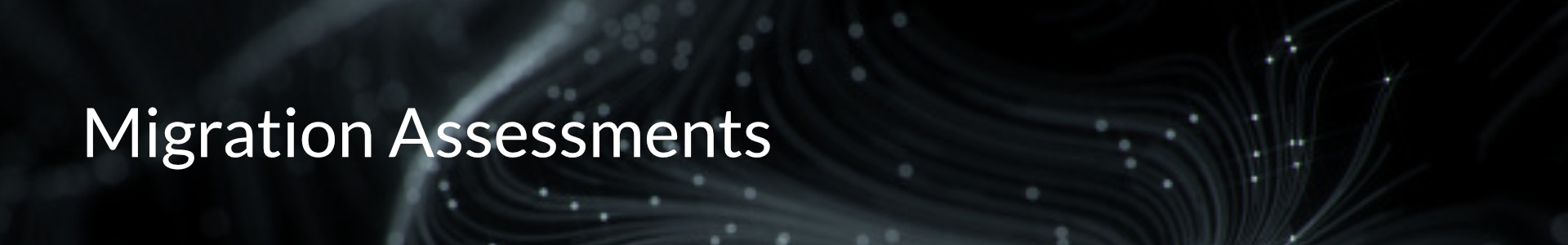 Migration Assessments - Integra Technologies